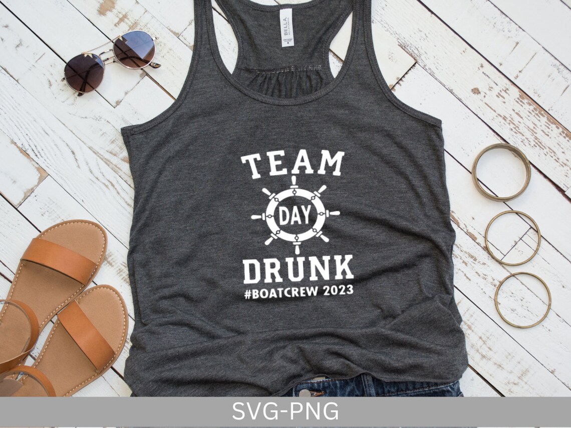 Team Day Drunk Svg, Boating Svg, Nautical T-shirt, Boat Crew T-shirt ...