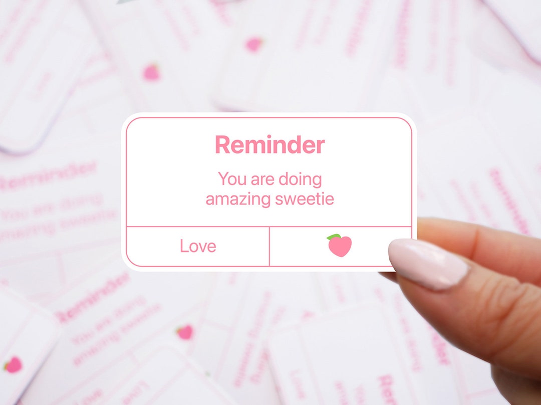 You're Doing Amazing, Sweetie | Phone Reminder | Waterproof Sticker - Etsy
