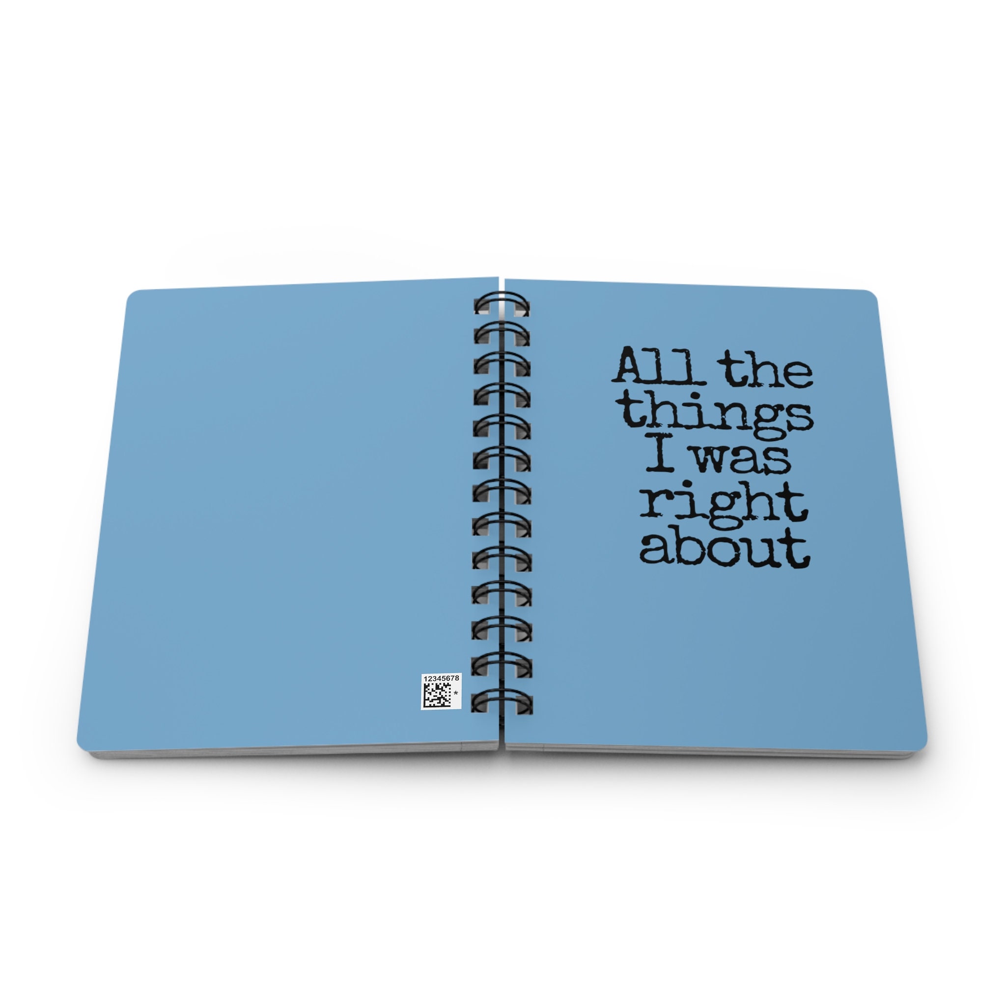 Sarcastic Funny Office Notebook, All the Things I Was Right About ...