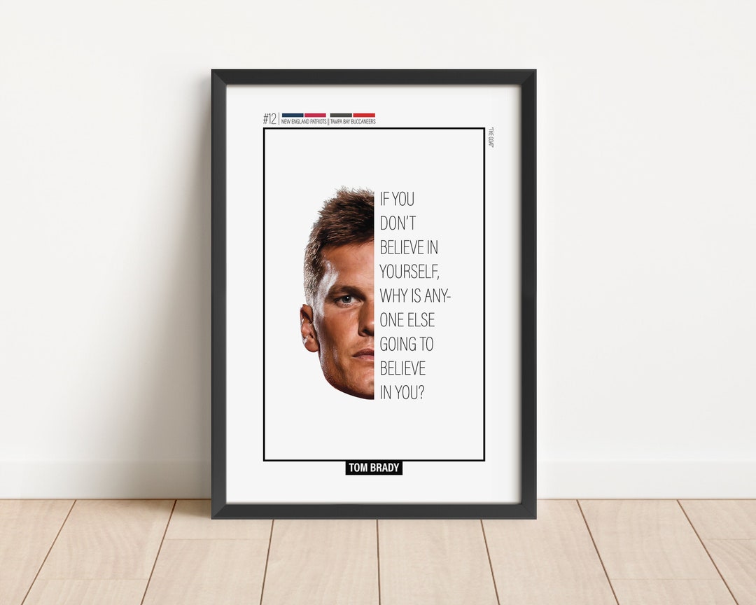 Tom Brady Poster, Inspirational Football Print, NFL Wall Art, Framed ...