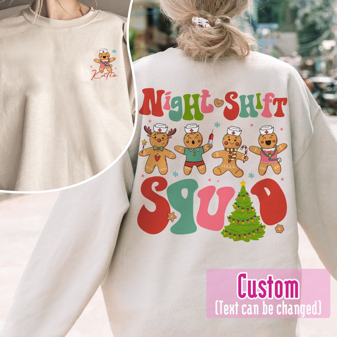 Custom Christmas Night Shift Nurse Sweatshirt, Night Shift Squad Nurse ...
