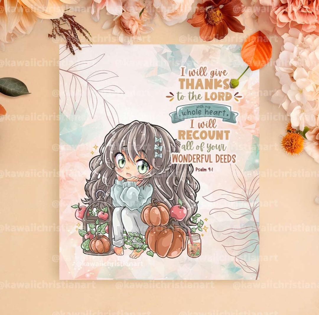 Psalm 9:1 Anime Chibi Christian Print - Faith-inspired Bible Verse Wall ...