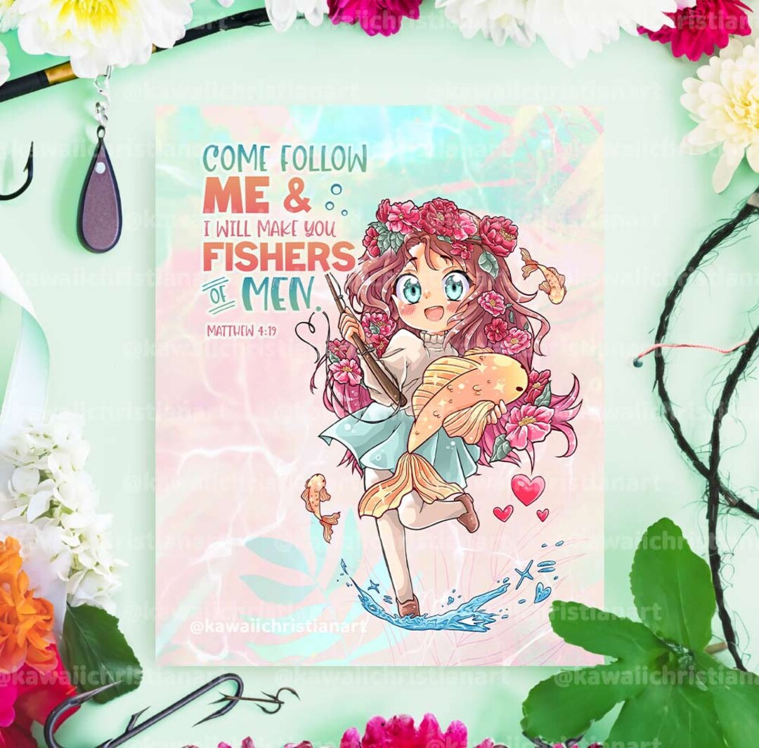 Matthew 4:19 Cute Christian Chibi Anime Kawaii Aesthetic Love Art Print ...