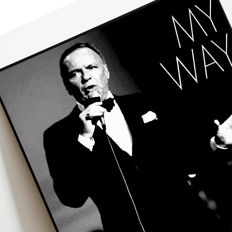 Frank Sinatra My Way Inspired Wall Art A3 Poster Frank Sinatra Wall Art ...