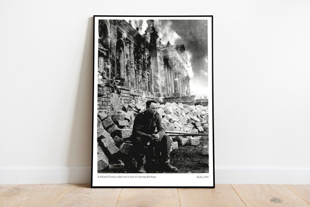 Deep in Thought, A Defeated German Soldier Outside a Burning Reichstag ...