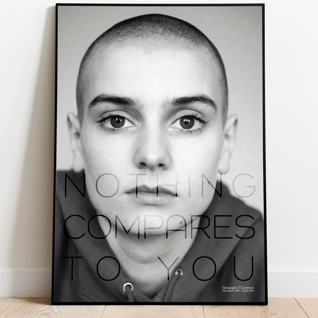 Sinead O'connor december 8, 1966 July 26, 2023 'nothing Compares to You ...