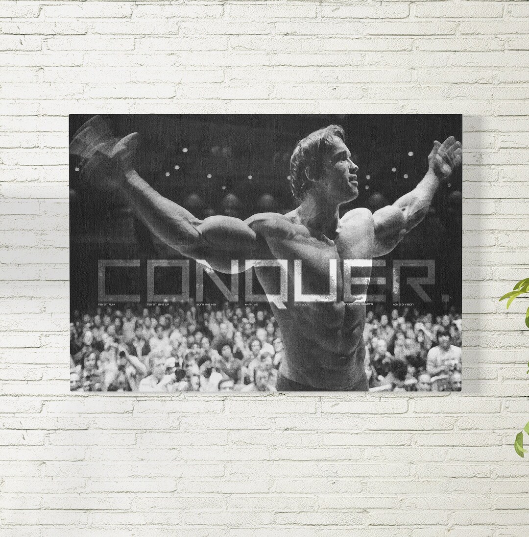 Arnold Schwarzenegger Fitness Inspirational Conquer Vector A2 Poster ...