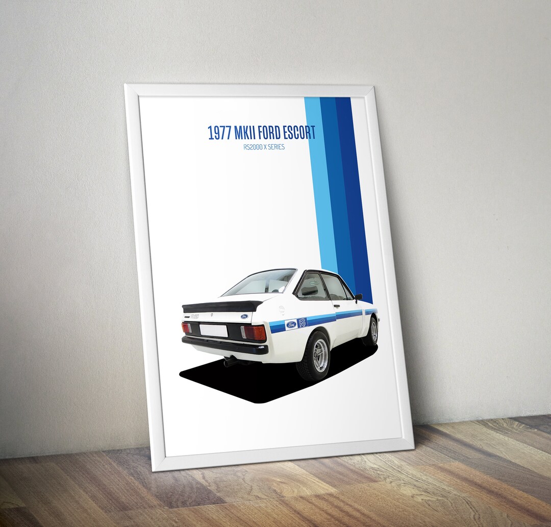 The Iconic 1977 Mkii Ford Escort RS2000 X SERIES Classic Car Poster ...