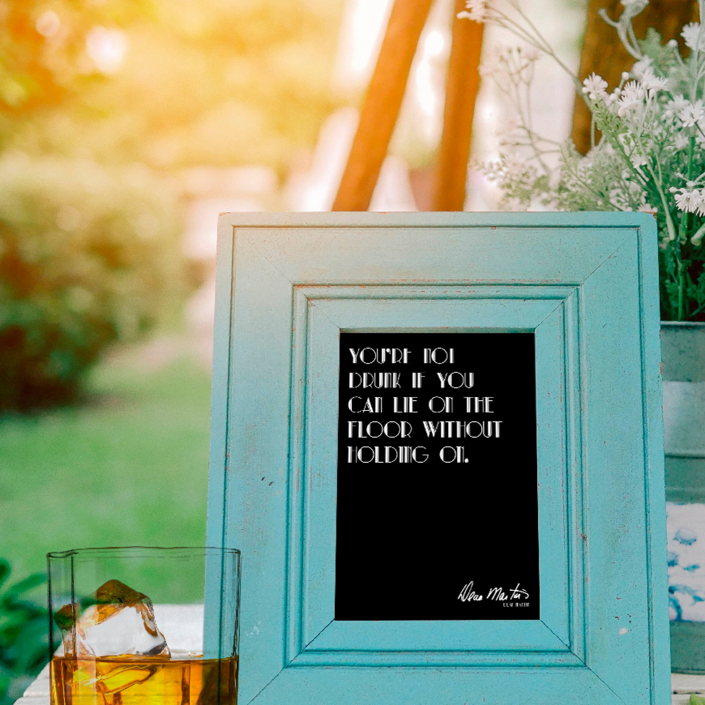 Printable Dean Martin Drunk Quote Sign Wedding Reception Art Deco Great ...