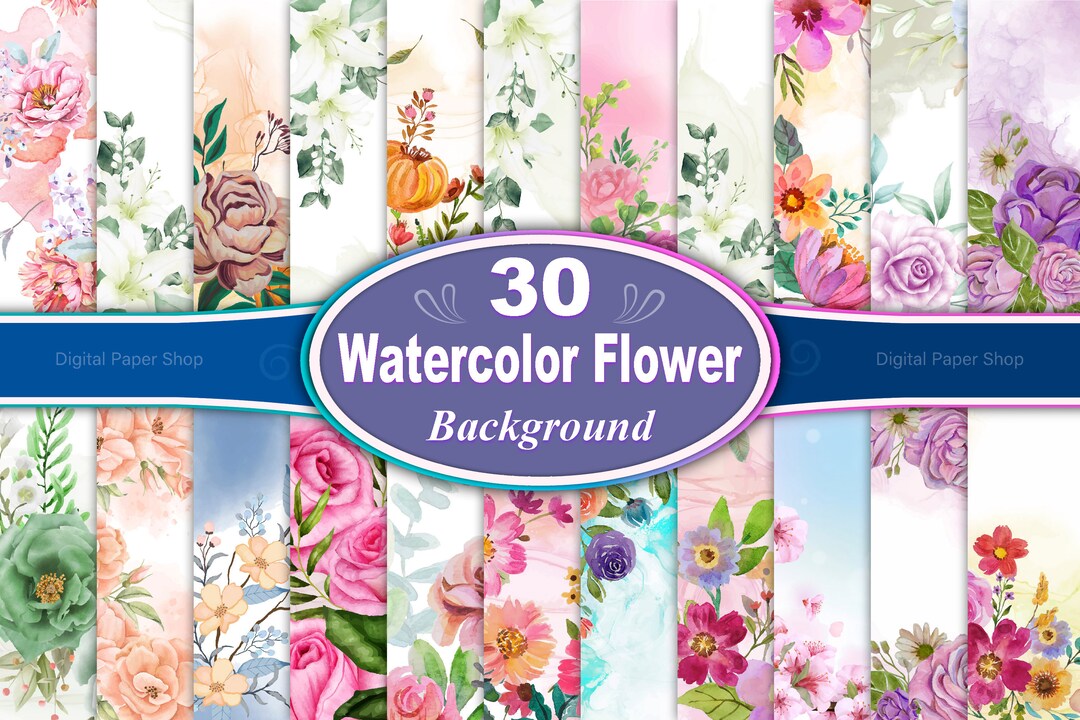 Watercolor Flower Backgrounds: Floral Digital Paper (30 JPG Files) - Etsy