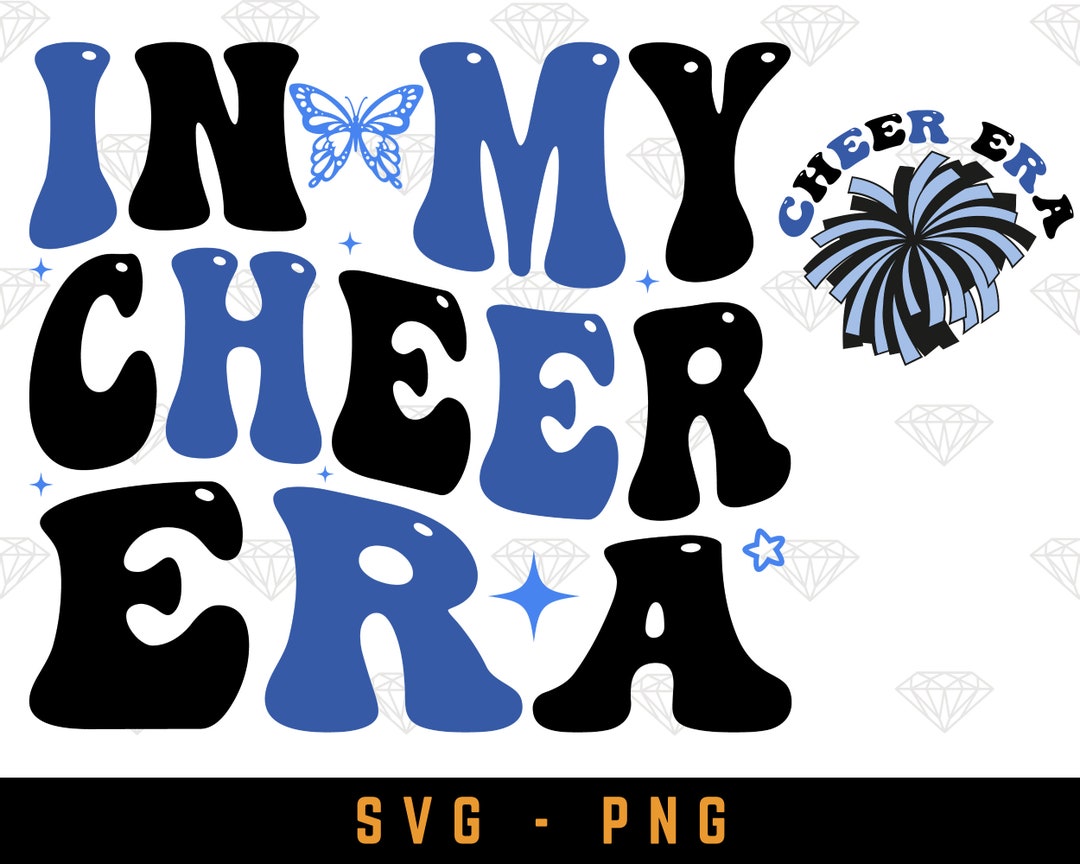 In My Cheer Era Svg Png, Cheer Era Svg, Cheer Mom Png, Cheerleader Svg ...