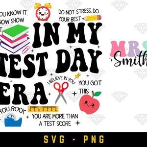 In My Test Day Era SVG, Staar Testing Png, Test Day Png, School Test ...