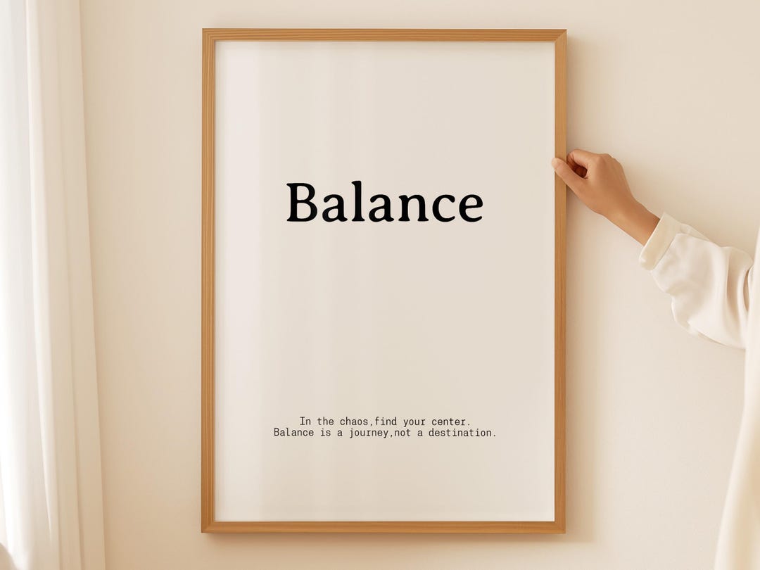 Balance Art Print, Printable Typography Art, in the Chaos Find Your ...