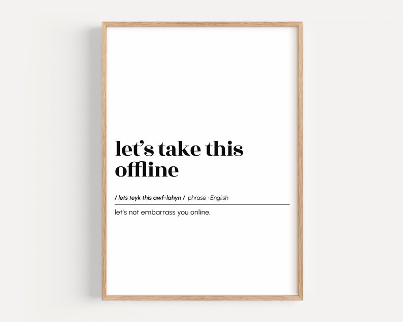 Let's Take This Offline, Funny Definition Print, Office Wall Art, Home ...