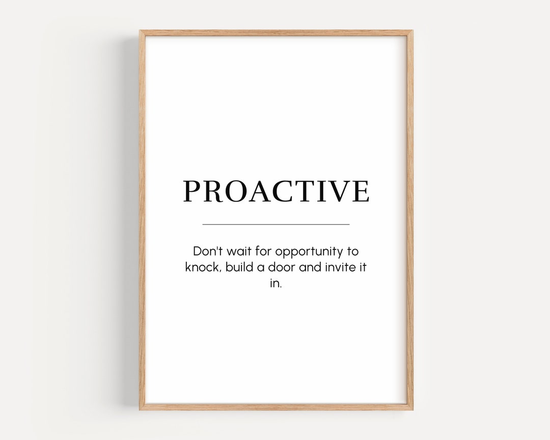 Proactive Meaning, Motivational Wall Art, Hustle Mindset Poster ...