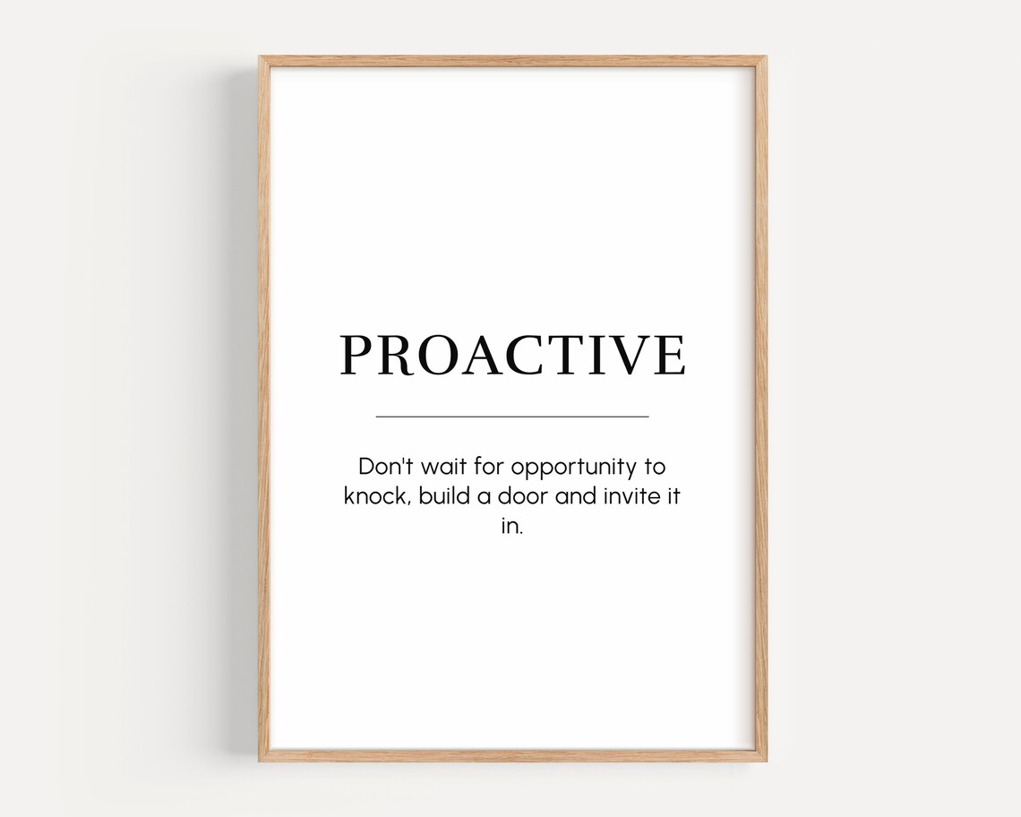 Proactive Meaning, Motivational Wall Art, Hustle Mindset Poster ...