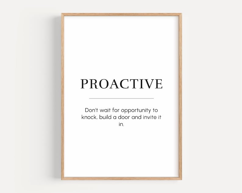 Proactive Meaning, Motivational Wall Art, Hustle Mindset Poster ...