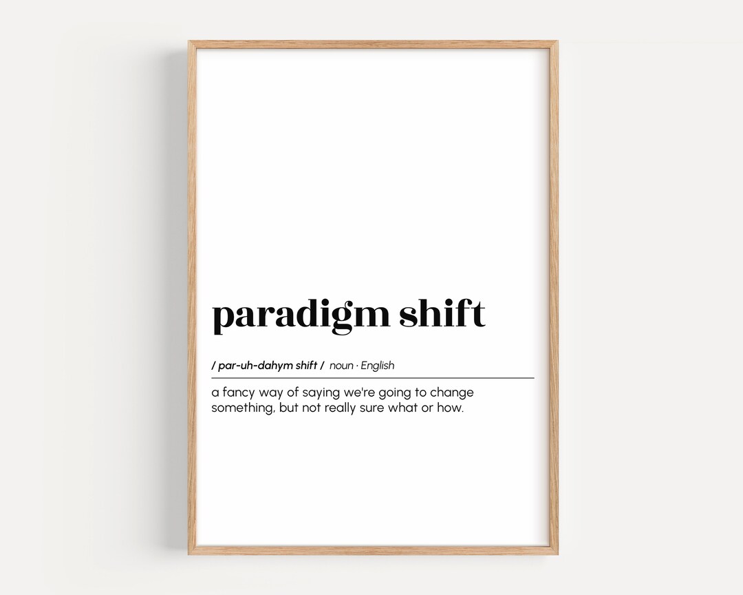Paradigm Shift, Funny Definition Print, Funny Office Wall Art, Home ...