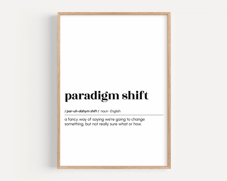Paradigm Shift, Funny Definition Print, Funny Office Wall Art, Home ...