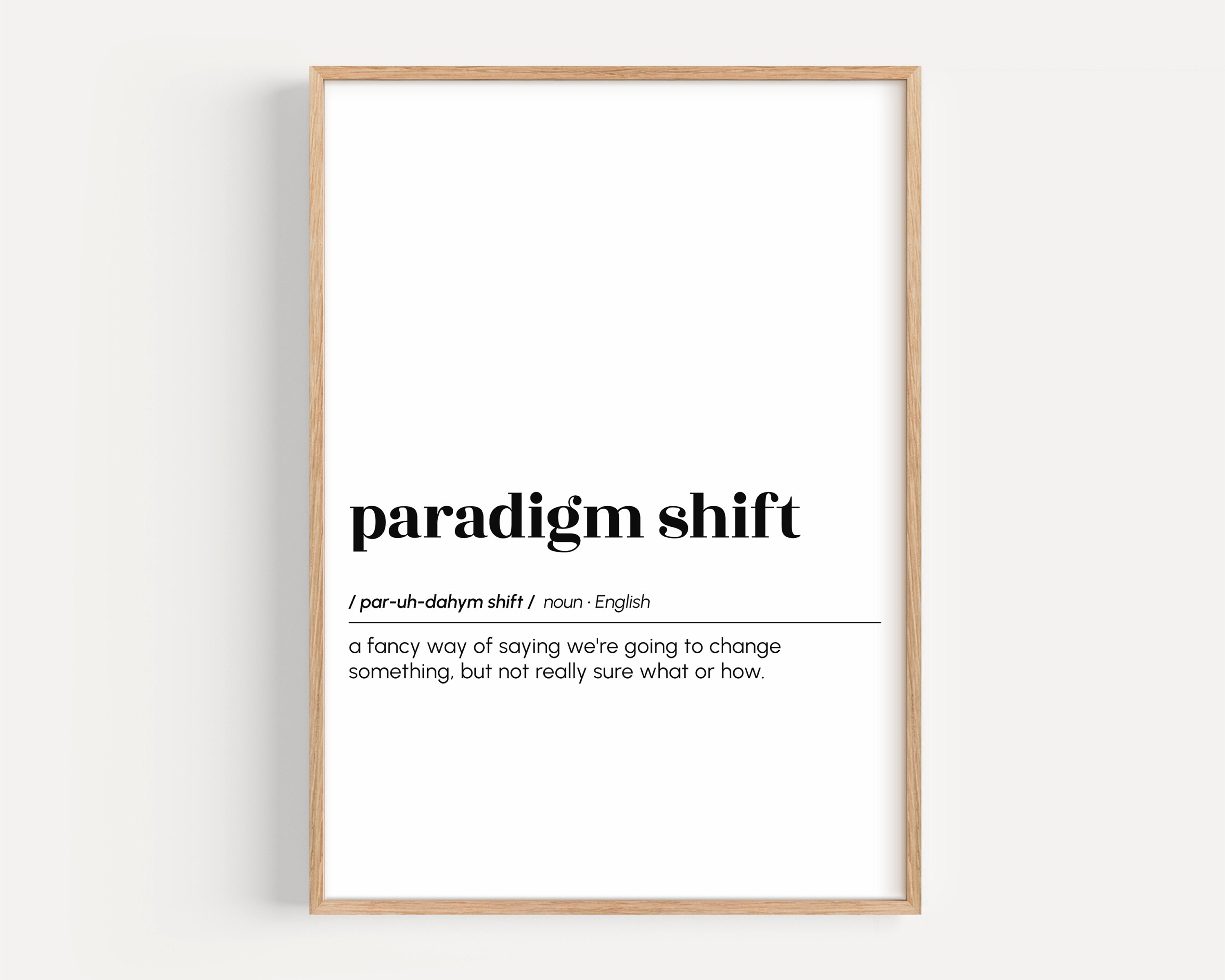 Paradigm Shift, Funny Definition Print, Funny Office Wall Art, Home ...