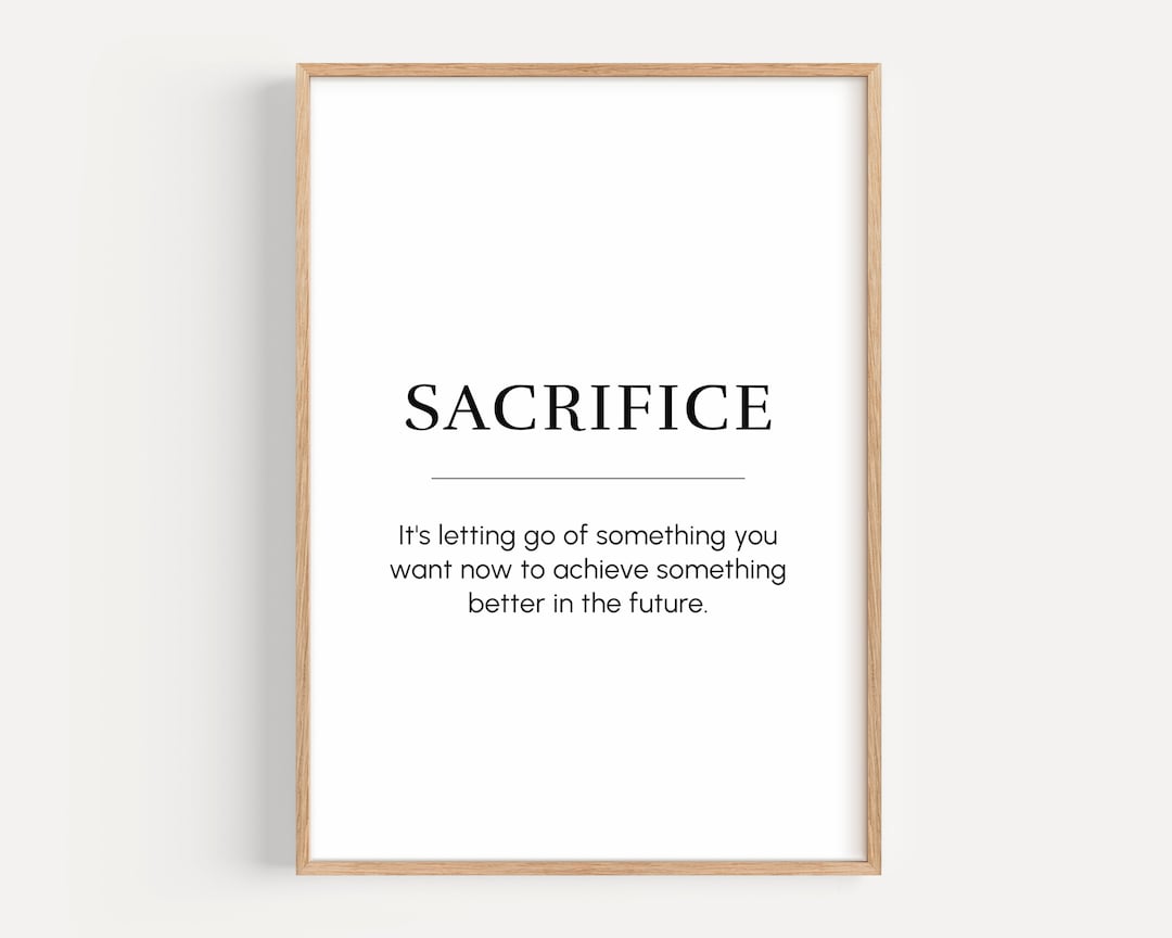 Sacrifice Meaning, Motivational Wall Art, Positive Entrepreneur Mindset ...