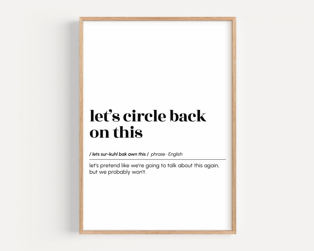 Let's Circle Back on This, Funny Definition Print, Office Wall Art ...