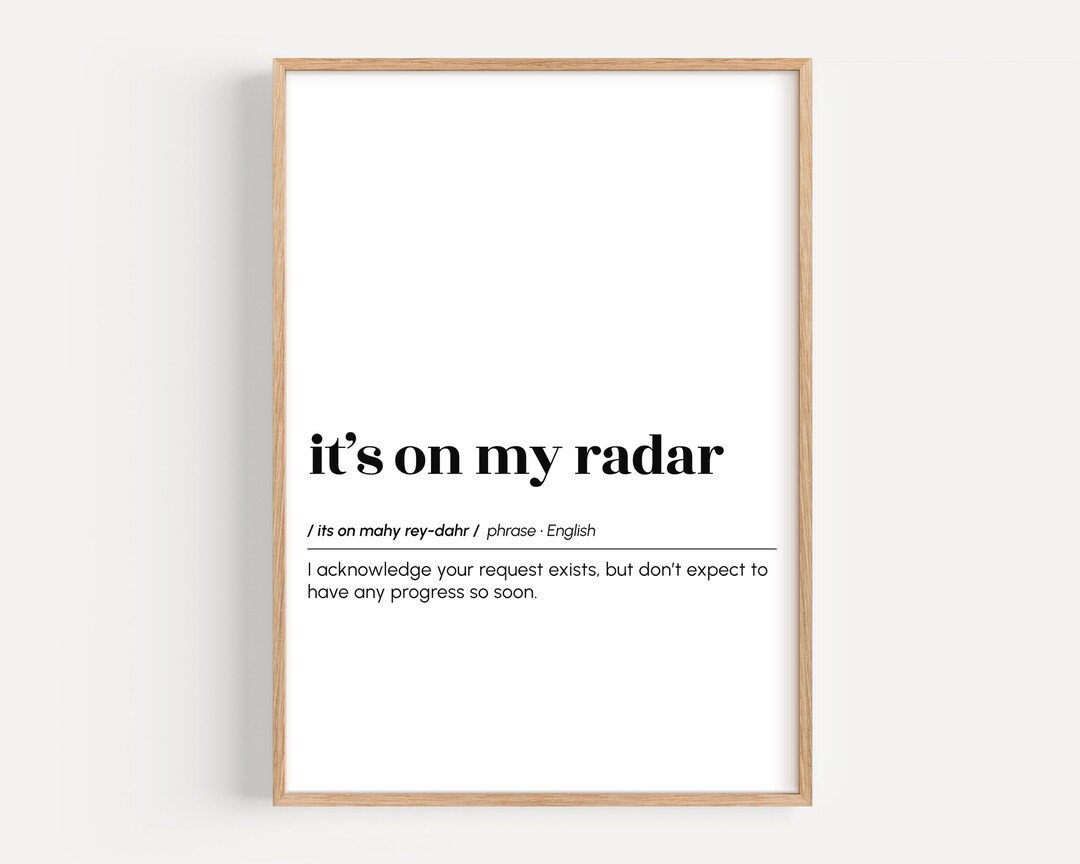 Funny Office Wall Art, It's on My Radar Definition Print, Corporate ...