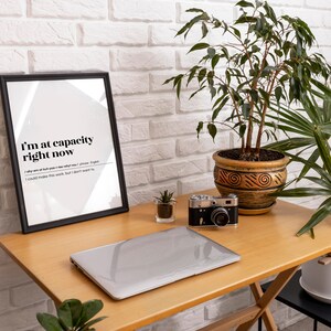 I'm at Capacity Right Now, Funny Definition Print, Office Wall Art ...