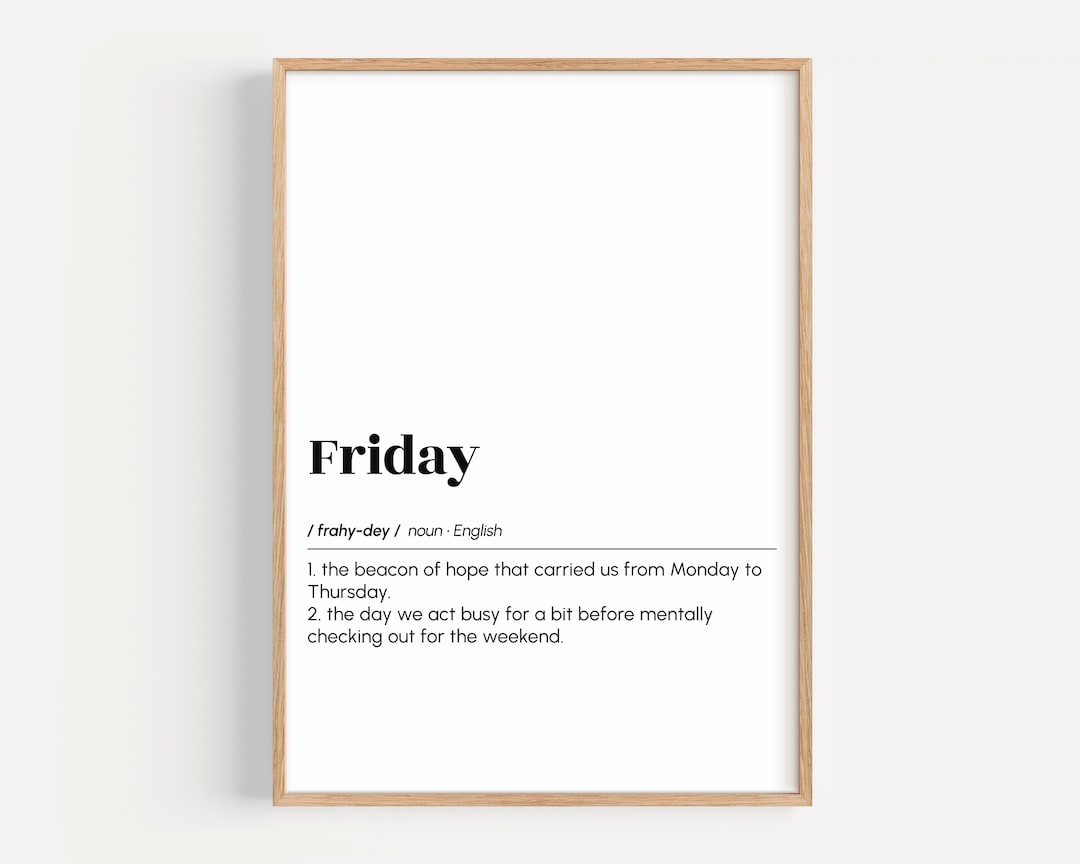 Friday Definition Print, Funny Office Decor, Office Wall Art, Home ...