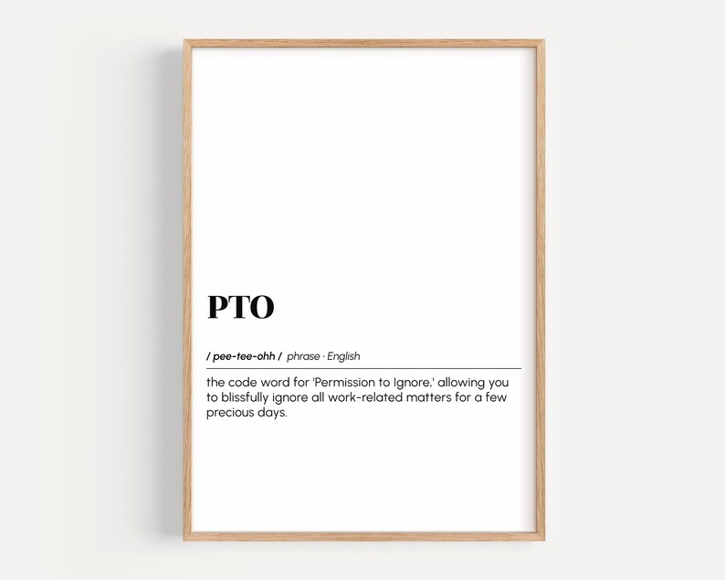 Funny Office Wall Art, PTO Definition Print, Home Office Poster ...