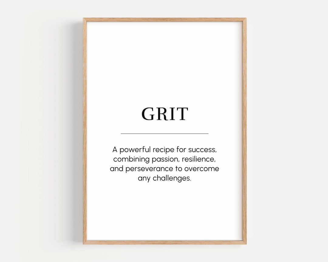 Grit Meaning, Motivational Wall Art, Perseverance Quote Print ...