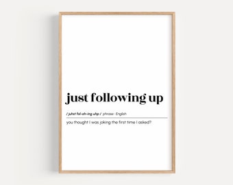 Just Following up Definition Print - Etsy