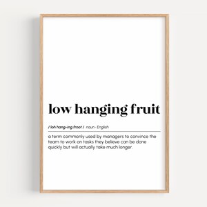 Low Hanging Fruit, Funny Definition Print, Office Wall Art, Home Office ...