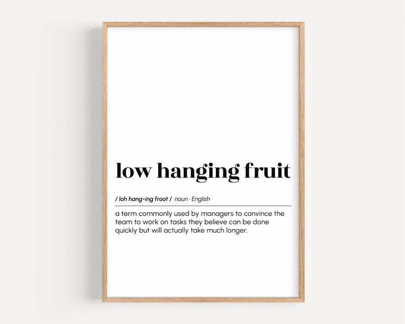 Low Hanging Fruit, Funny Definition Print, Office Wall Art, Home Office ...