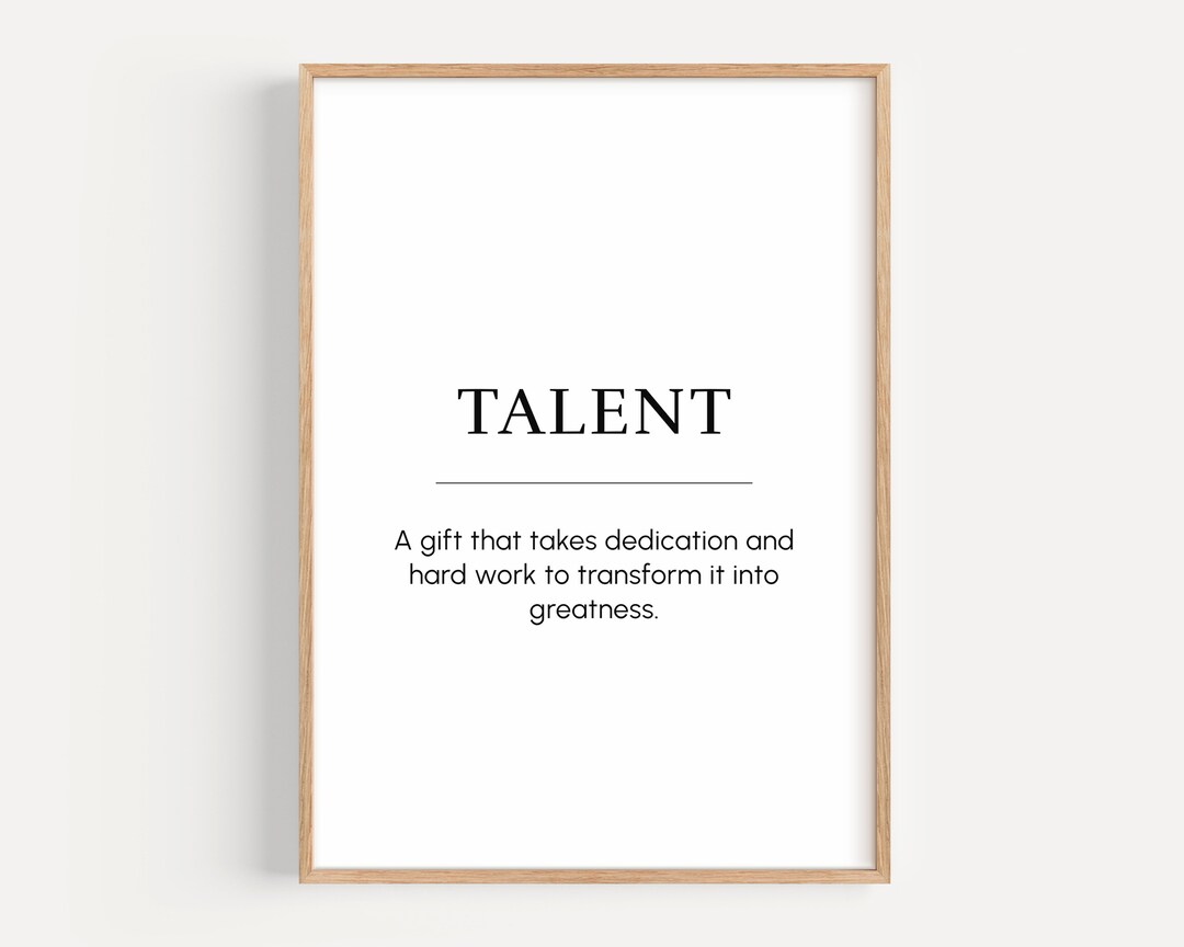 Talent Definition, Motivational Wall Art, Positive Entrepreneur Mindset ...