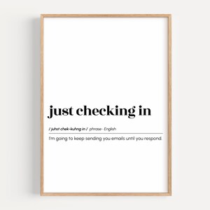 Just Checking In, Funny Definition Print, Office Wall Art, Home Office ...