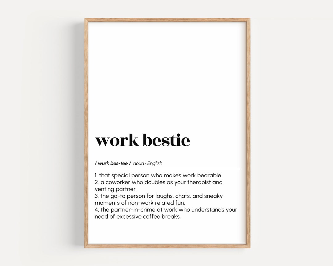 Work Bestie Definition Print, Coworker Gift, Funny Office Wall Decor ...