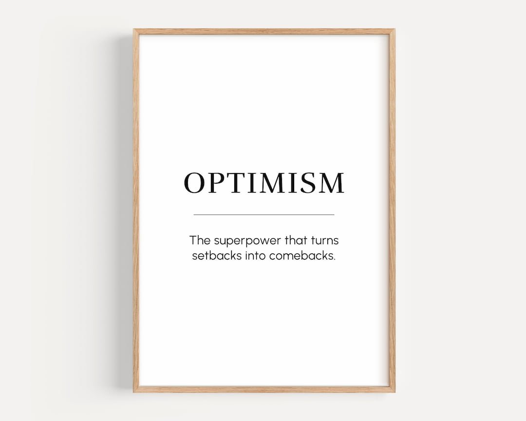 Optimism Meaning, Motivational Wall Art, Positive Quote Print ...