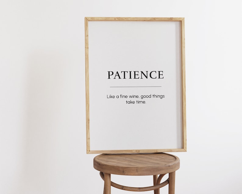 Patience Meaning, Motivational Wall Art, Positive Quote Print, Gift for ...