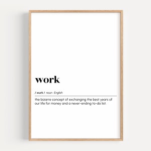 Funny Office Decor, Work Definition Print, Office Wall Art, Funny ...