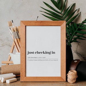 Just Checking In, Funny Definition Print, Office Wall Art, Home Office ...