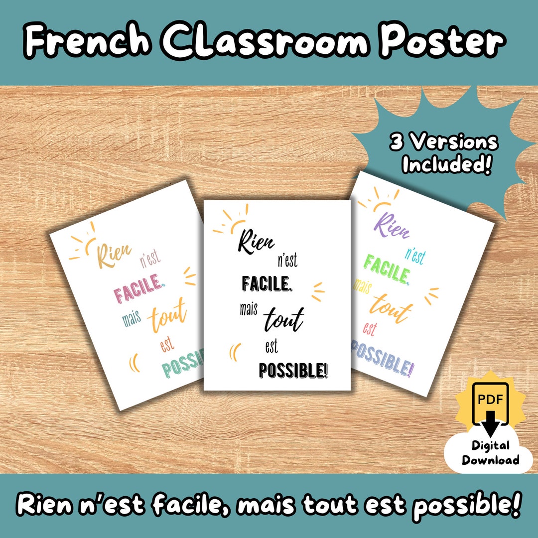 French Classroom Poster - Rien N'est Facile, Mais Tout Est Possible ...