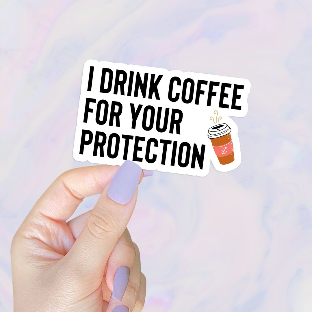 Coffee Lovers Sticker Fun Coffee Sticker Funny Sticker Coffee Gift for ...