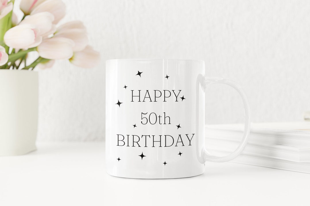 50th Birthday Coffee Mug Happy Birthday 50 Cup Star Fifty Glass ...