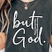 But God Svg, but God Shirt Svg, Created With a Purpose Svg, Christian ...