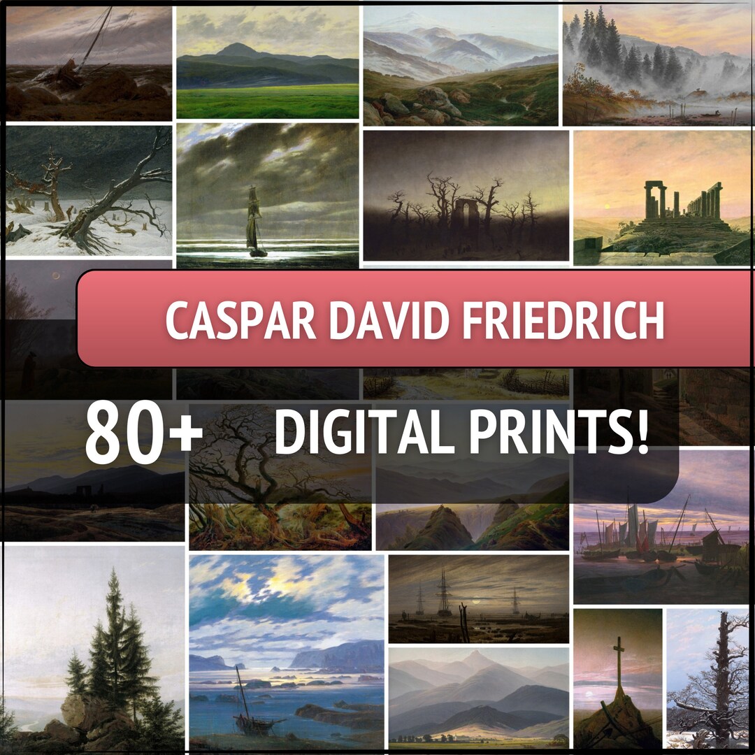 80 Caspar David Friedrich Famous Artwork Prints, 7200 X 10800px File ...