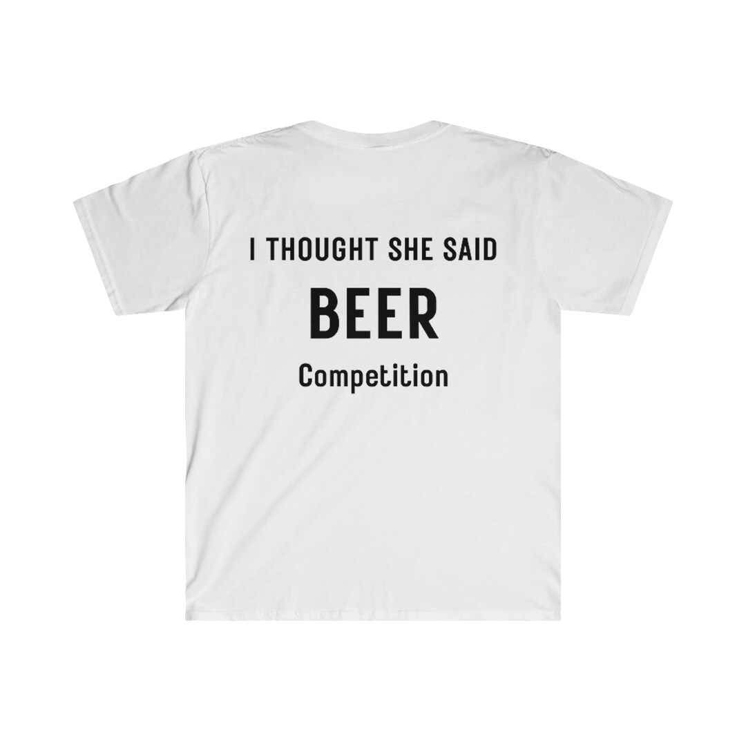 Cheer T Shirt, I Thought She Said Beer Competition Shirt, Funny Cheer ...