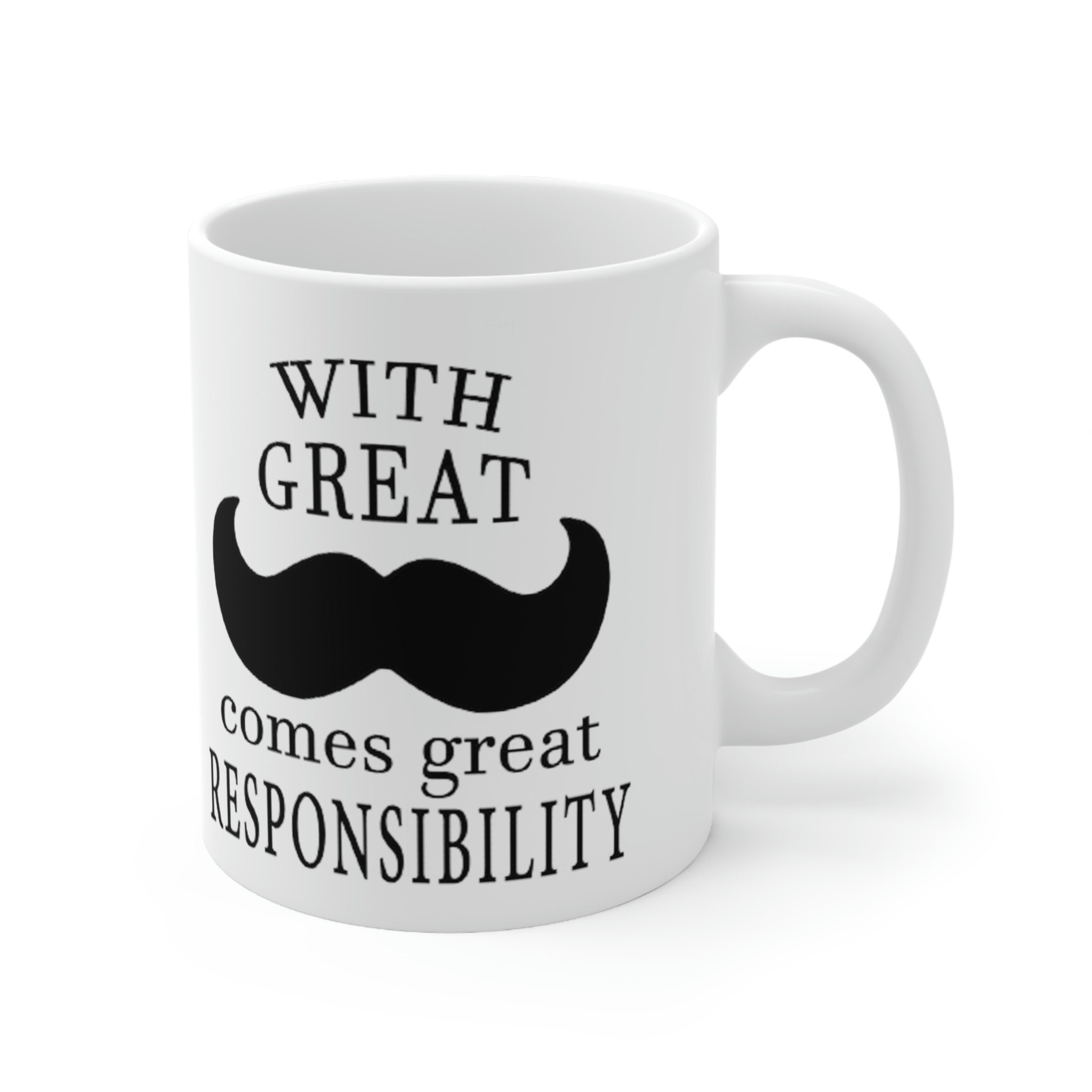 Funny Mustache Mug, With Great Mustache Comes Great Responsibility ...