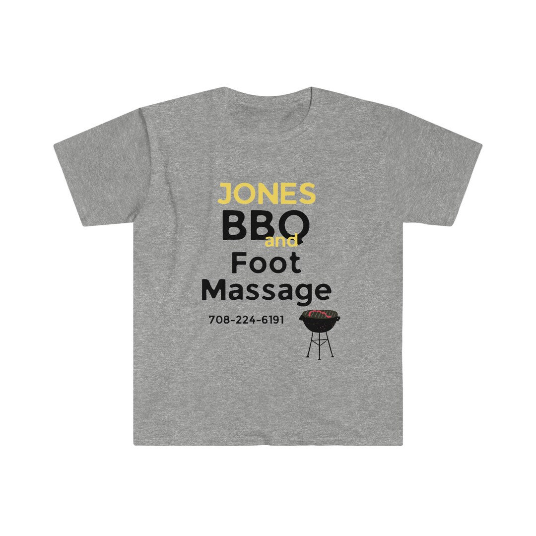 Funny BBQ T Shirt, Funny Smoker T Shirt, Jones BBQ and Foot Massage ...