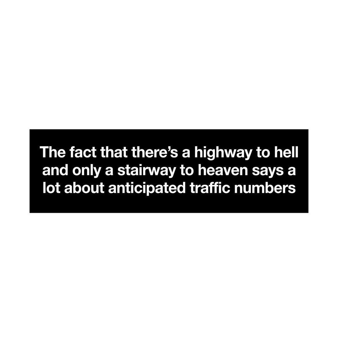 Highway to Hell Bumper Sticker - Funny Sarcastic Quote (10" X 3") - Etsy